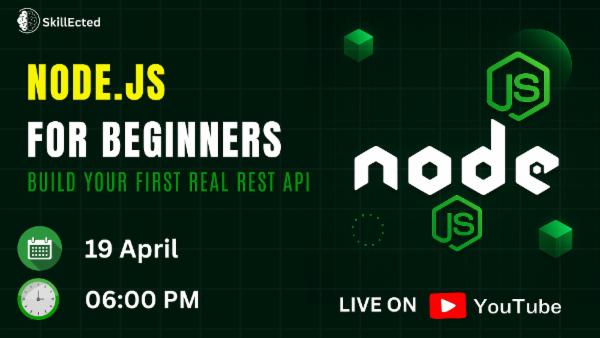 NodeJs For Beginners-Build your first REST API NodeJs For Beginners-Build your first REST API